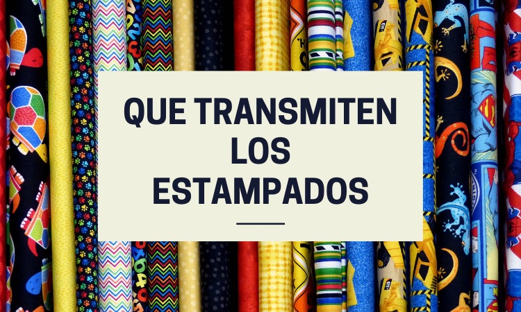 Qué transmiten los estampados